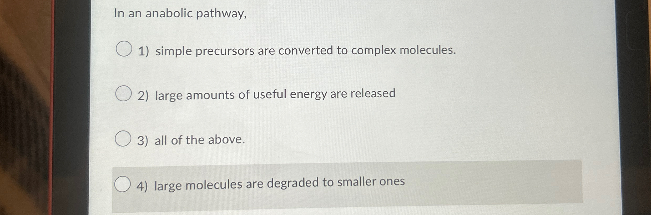 Solved In an anabolic pathway,simple precursors are | Chegg.com