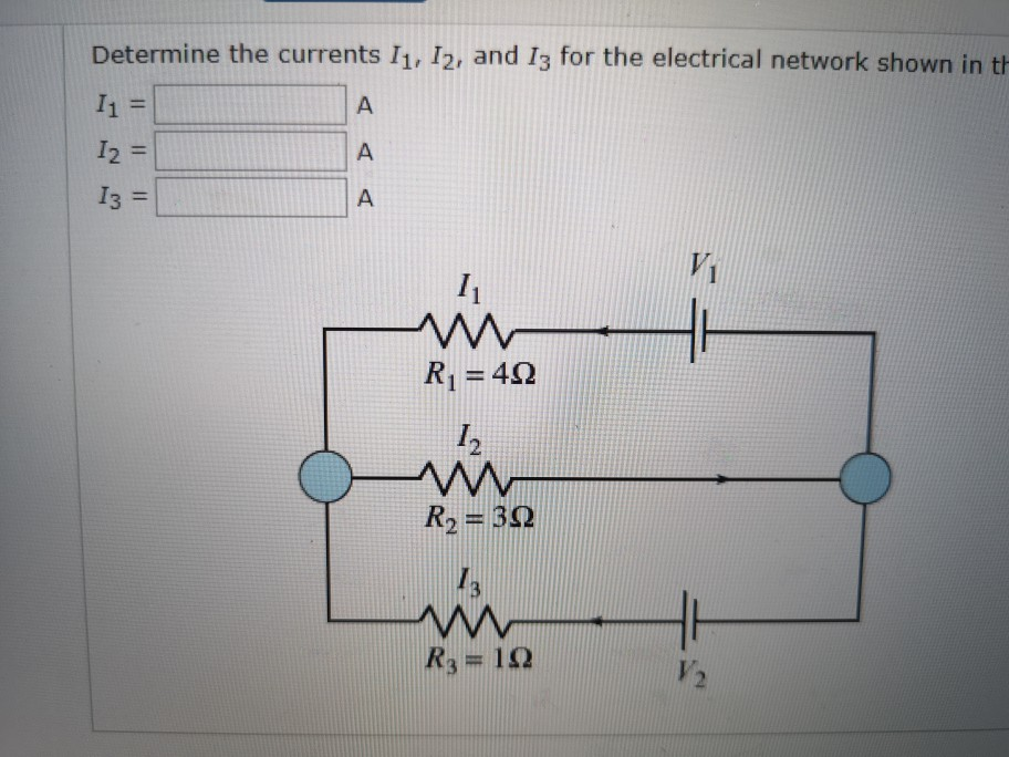 Solved determine the currents I1, I2 and I3 for the | Chegg.com