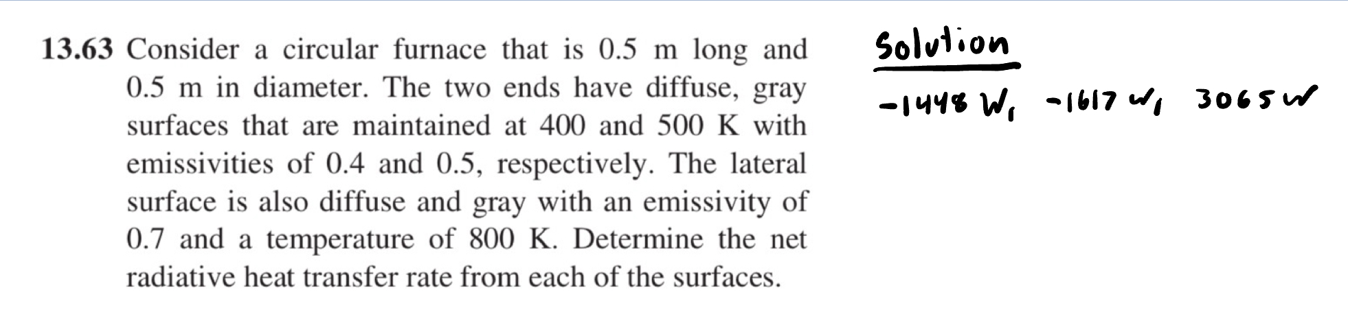 Solved 13.63 ﻿Consider a circular furnace that is 0.5m ﻿long | Chegg.com