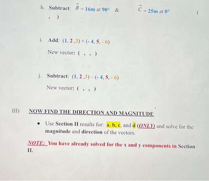 Solved Idd: A=37 m at 25∘&B=16 m at 90∘(,) Idd: C=25 m at | Chegg.com