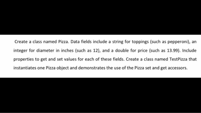 Solved Create a class named Pizza. Data fields include a | Chegg.com