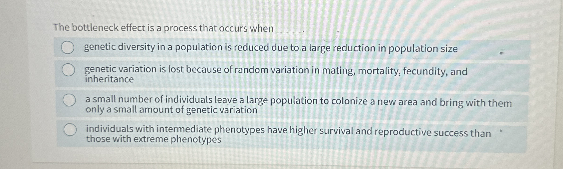 Solved The bottleneck effect is a process that occurs | Chegg.com