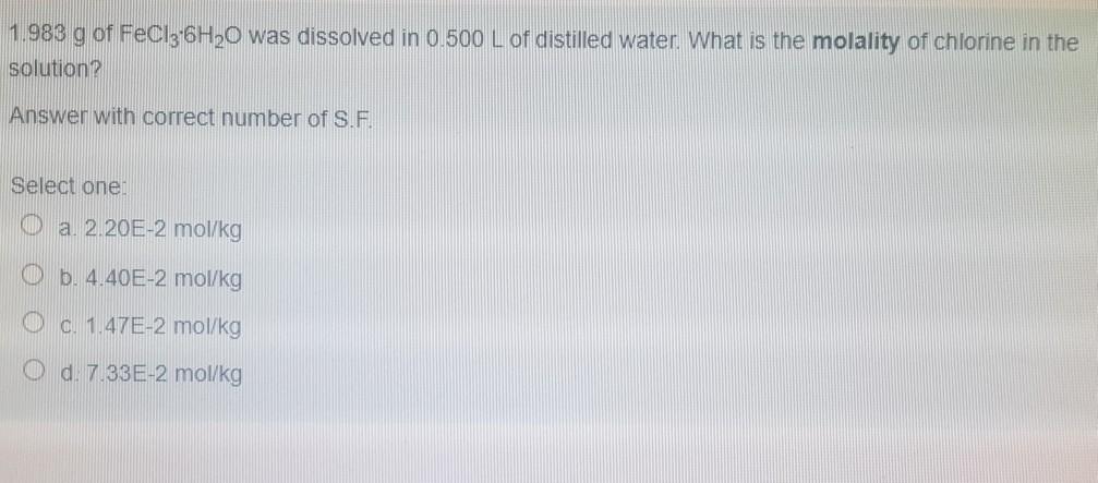 Solved 1.983 g of FeCl3-6H20 was dissolved in 0.500 L of | Chegg.com