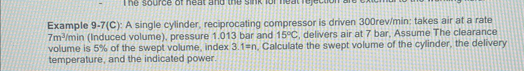 Solved Example 9-7(C): A single cylinder, reciprocating | Chegg.com