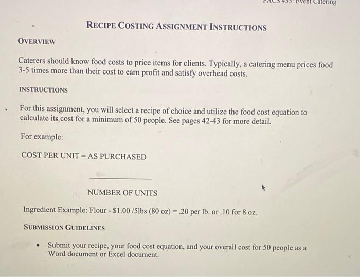 Solved Catering RECIPE COSTING ASSIGNMENT INSTRUCTIONS | Chegg.com