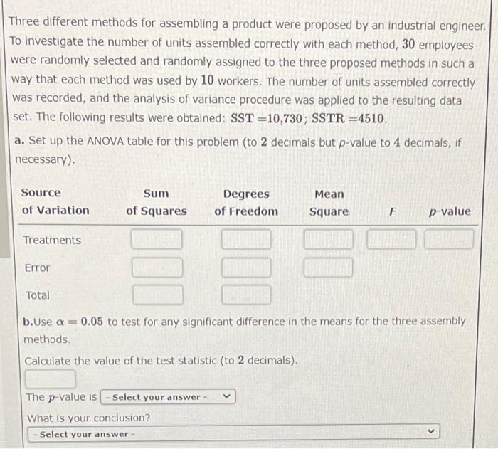 Solved Three different methods for assembling a product were | Chegg.com