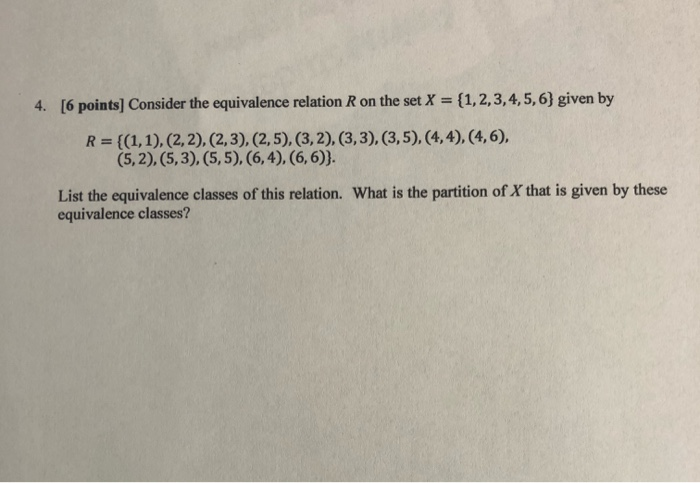 Solved 4. [6 points] Consider the equivalence relation R on | Chegg.com