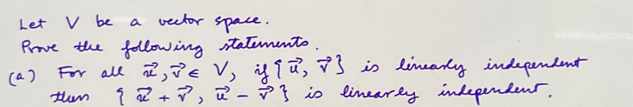 Solved Let V ﻿be a vector space.Prove the following | Chegg.com