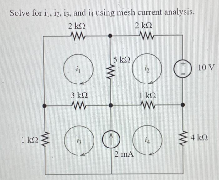 Solved Solve for i1. is. i2. and i4 using mesh current | Chegg.com