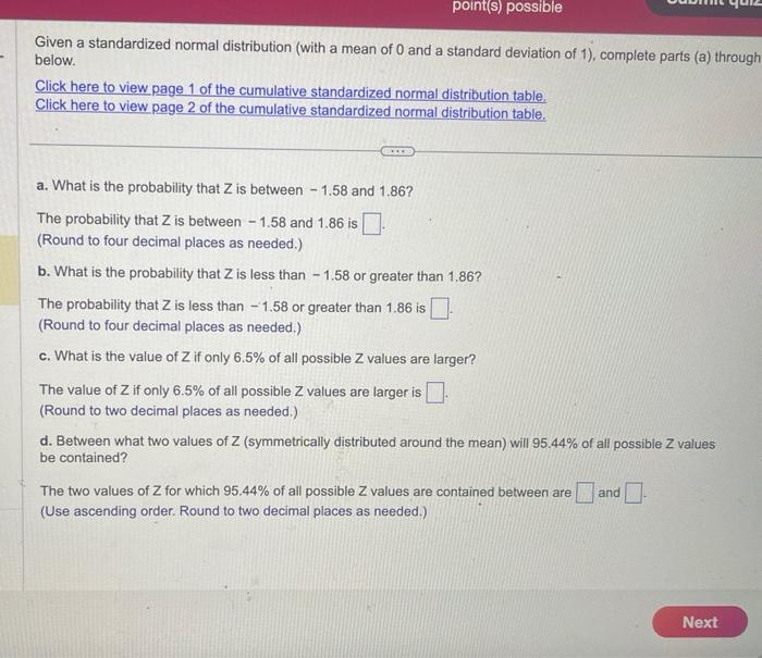 Solved Given a standardized normal distribution (with a mean | Chegg.com