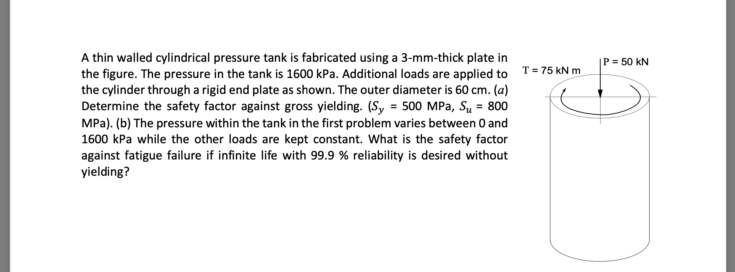 A thin walled cylindrical pressure tank is fabricated | Chegg.com
