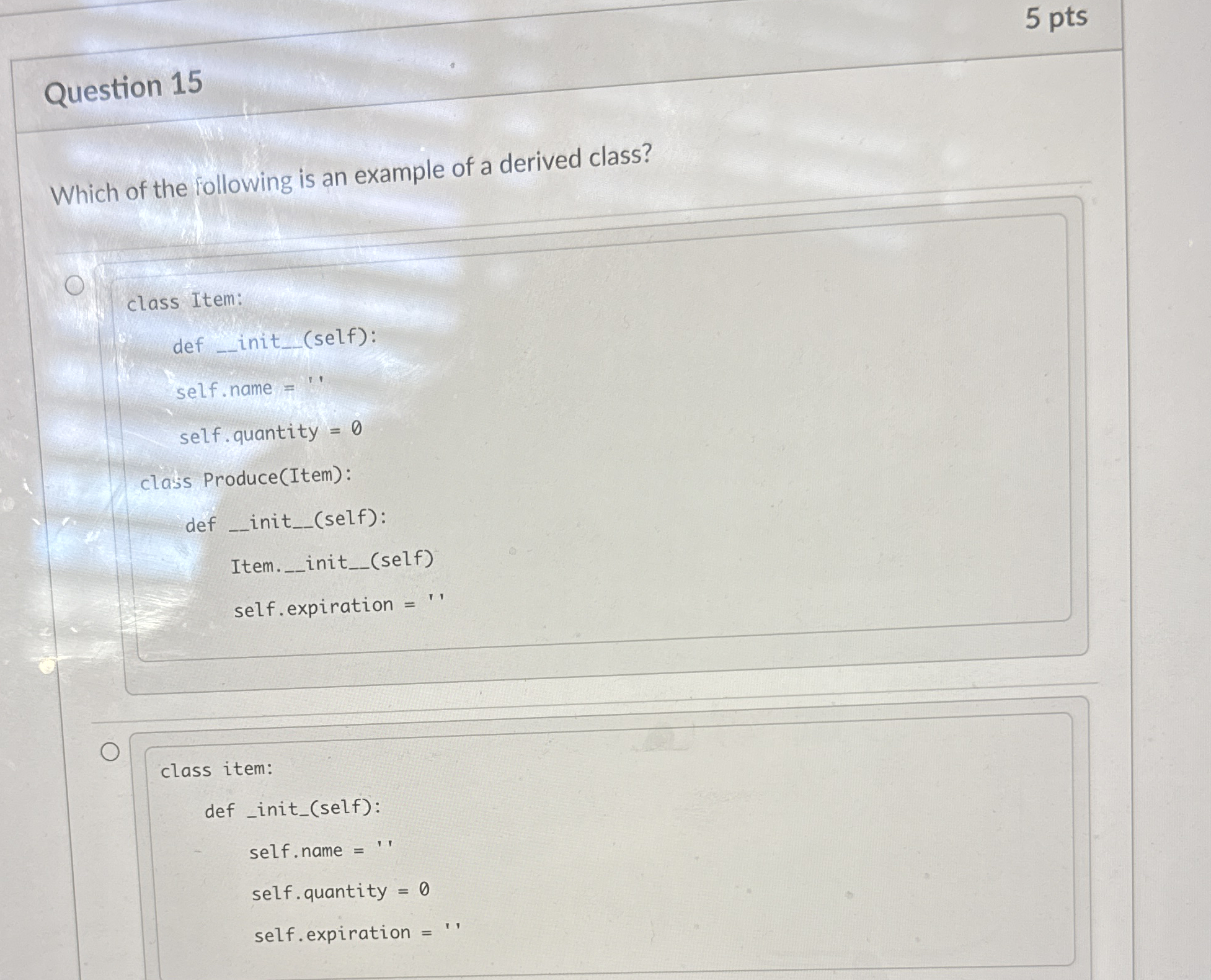 Solved Question 15Which of the following is an example of a | Chegg.com