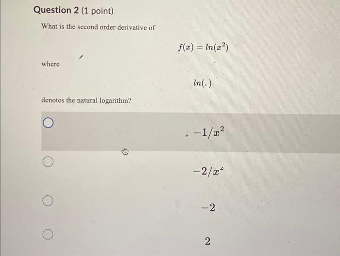 Solved What is the second order derivative of f(x)=ln(x2) | Chegg.com