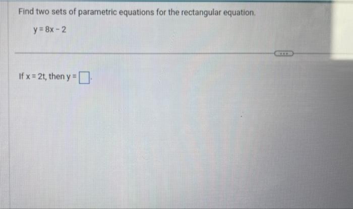 Solved Find two sets of parametric equations for the | Chegg.com