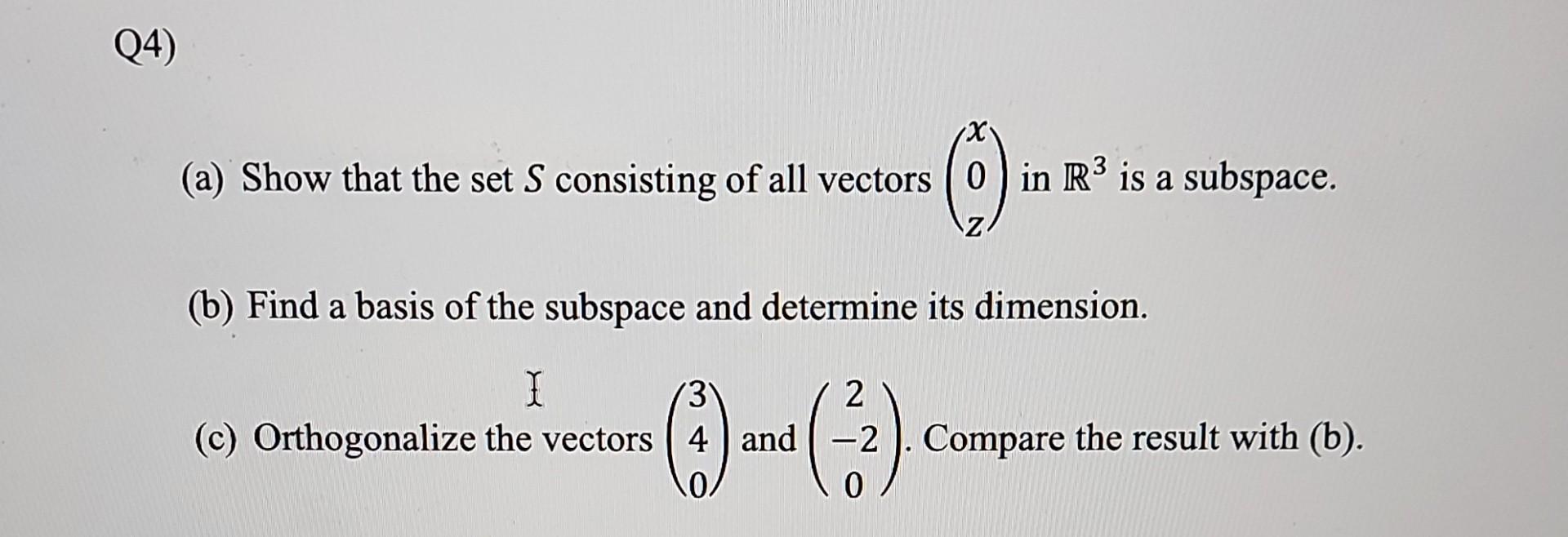 Solved (a) Show that the set S consisting of all vectors | Chegg.com