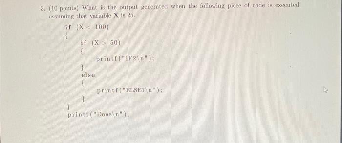 Solved 3. ( 10 points) What is the output generated when the | Chegg.com