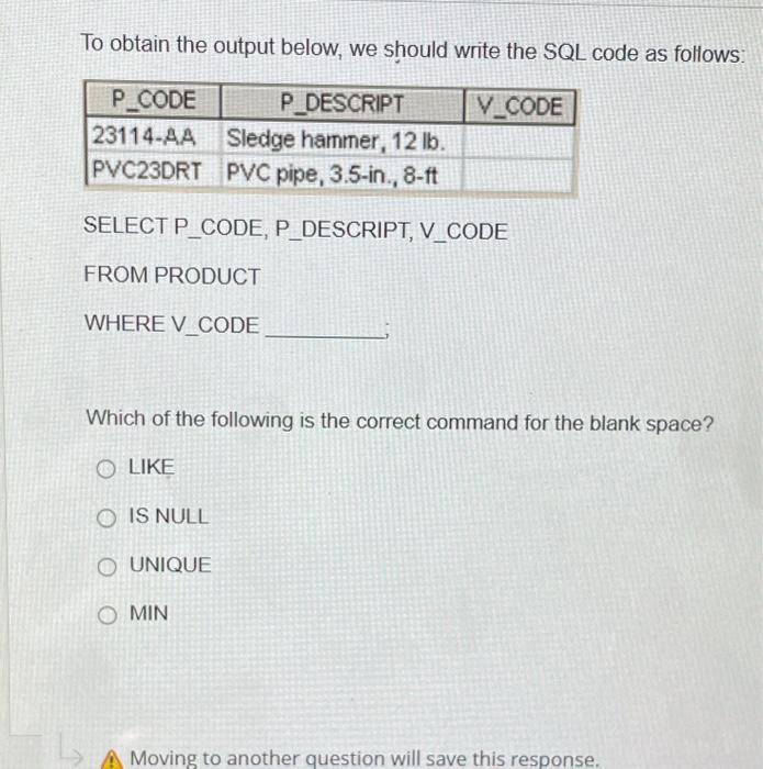 Solved To obtain the output below, we should write the SQL | Chegg.com