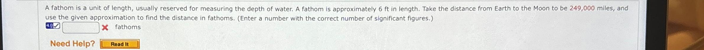 Solved A fathom is a unit of length, usually reserved for | Chegg.com