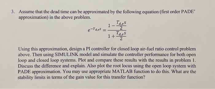 Solved Assume that the dead time can be approximated by the | Chegg.com