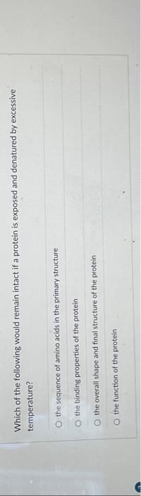 Solved Which of the following would remain intact if a | Chegg.com