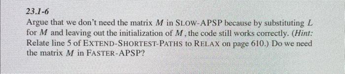 Solved 23.1−6 Argue that we don't need the matrix M in | Chegg.com