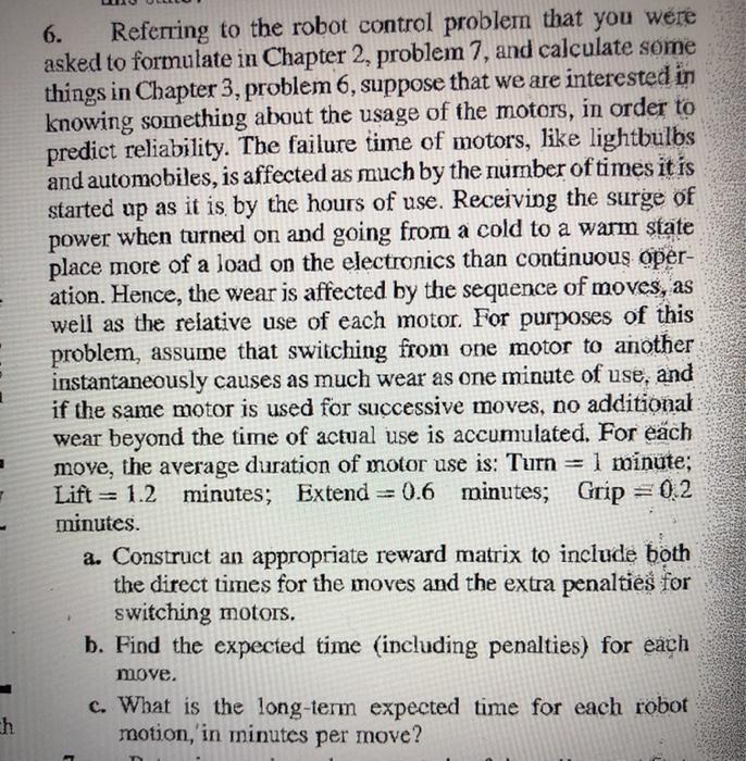 6. Referring to the robot control problem that you | Chegg.com