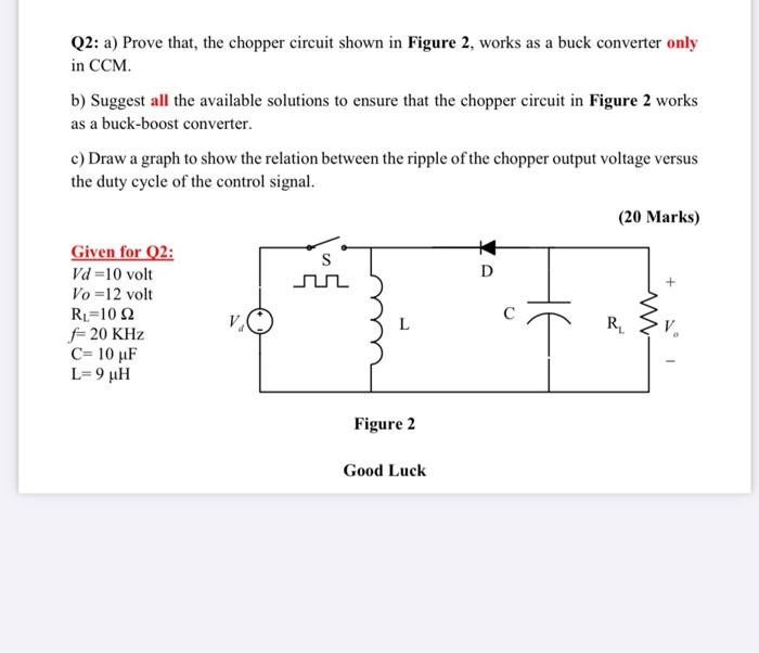 Solved Q2: a) Prove that, the chopper circuit shown in | Chegg.com