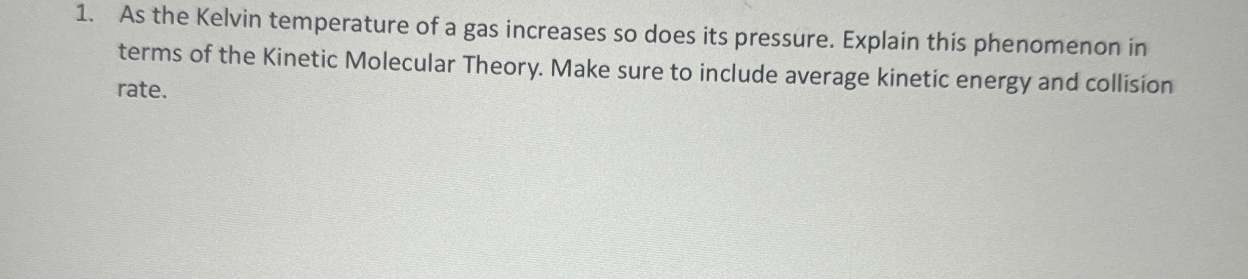 High Quality SOLUTION As the Kelvin temperature of a gas increases so does | Chegg.com