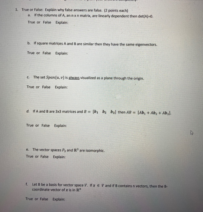 Solved 1. True or False: Explain why false answers are | Chegg.com