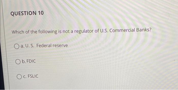 Solved Which of the following is not a regulator of U.S. | Chegg.com