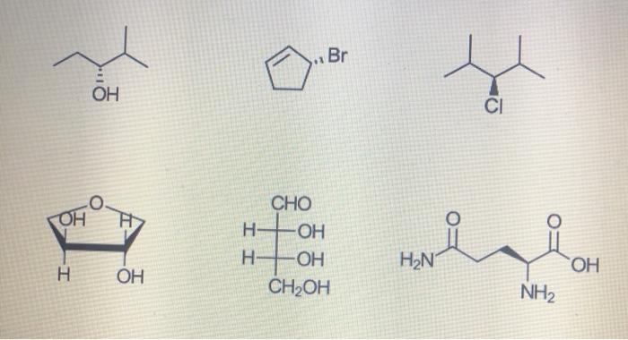 Solved .Br. ОН СІ CHO OH A ОН ІІ НЕОН H2N ОН н ОН CH2OH NH2 | Chegg.com