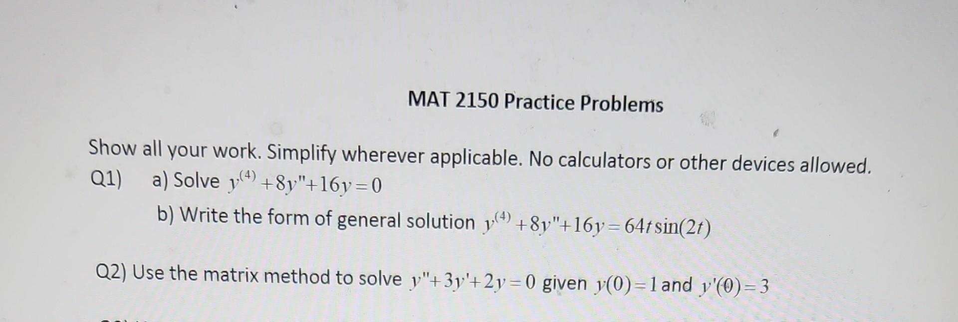 Solved Show all your work. Simplify wherever applicable. No | Chegg.com