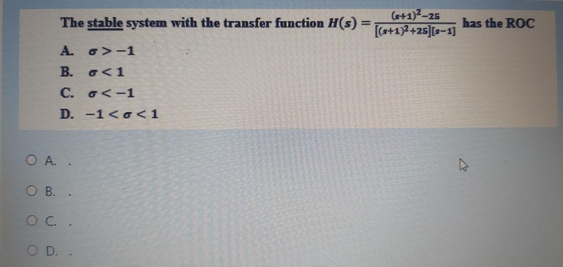 Solved (+1)2-25 The stable system with the transfer function | Chegg.com