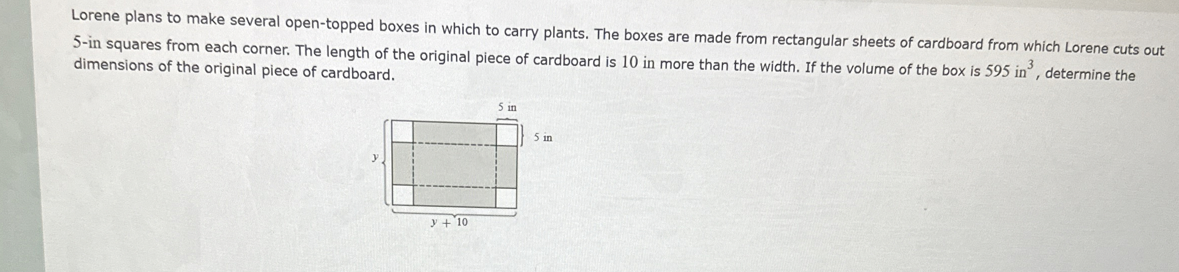 Solved Lorene plans to make several open-topped boxes in | Chegg.com