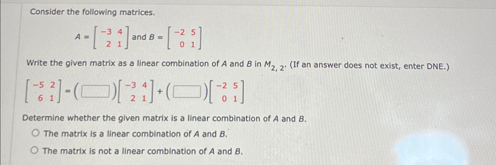 Solved Consider the following matrices.A=[-3421] ﻿and | Chegg.com