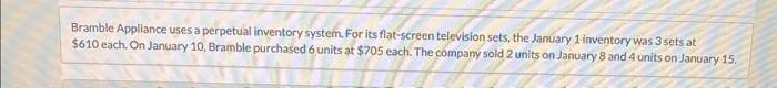 Solved Bramble Appliance uses a perpetual inventory system. | Chegg.com