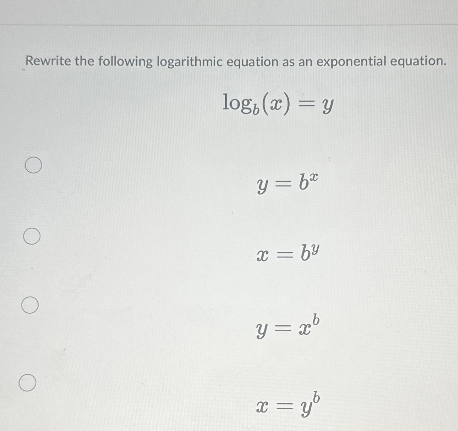 Solved Rewrite the following logarithmic equation as an | Chegg.com