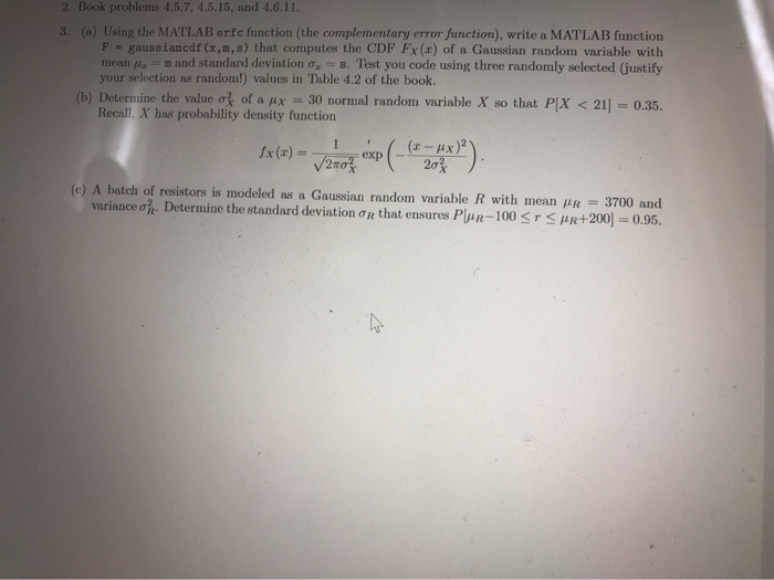 2. Book problems 4.5.7, 4.5.15, and 4.6.11. 3. (a) | Chegg.com