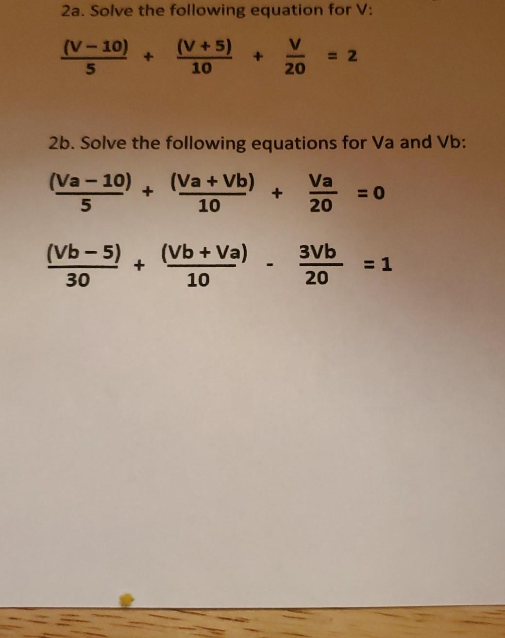 Solved 2a. Solve the following equation for V: (V-10) (V+5) | Chegg.com