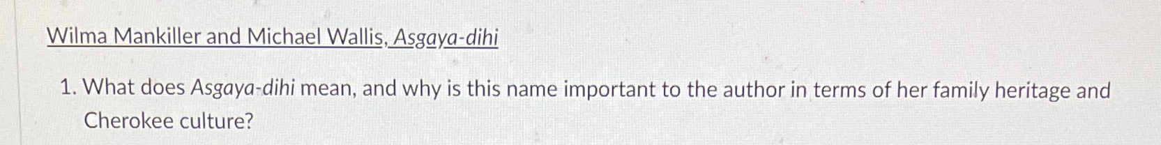 Solved Wilma Mankiller and Michael Wallis, Asgaya-dihiWhat | Chegg.com