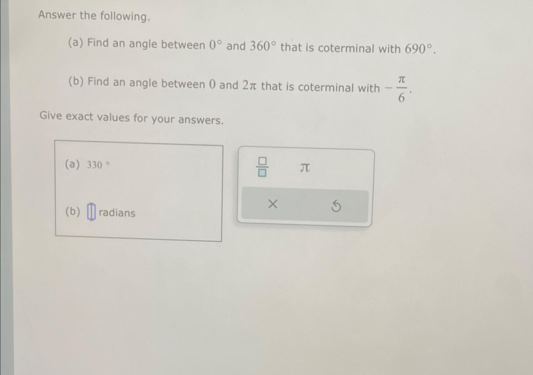 Solved Answer the following.(a) ﻿Find an angle between 0° | Chegg.com