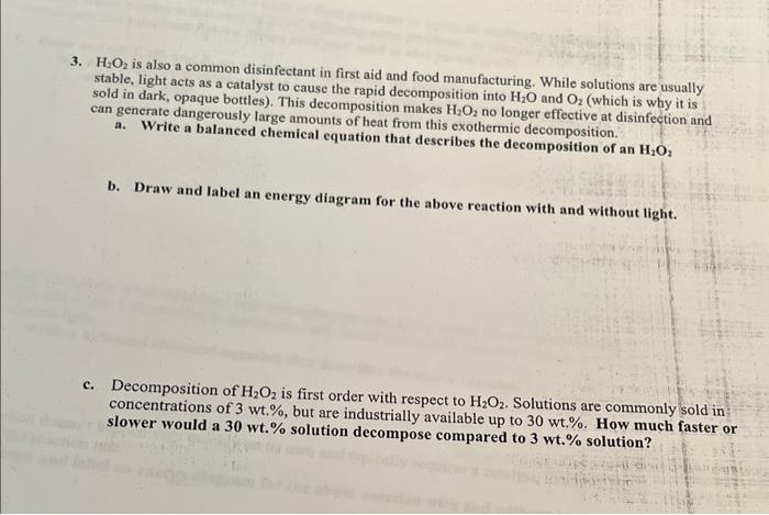 Solved 3. H2O2 is also a common disinfectant in first aid | Chegg.com