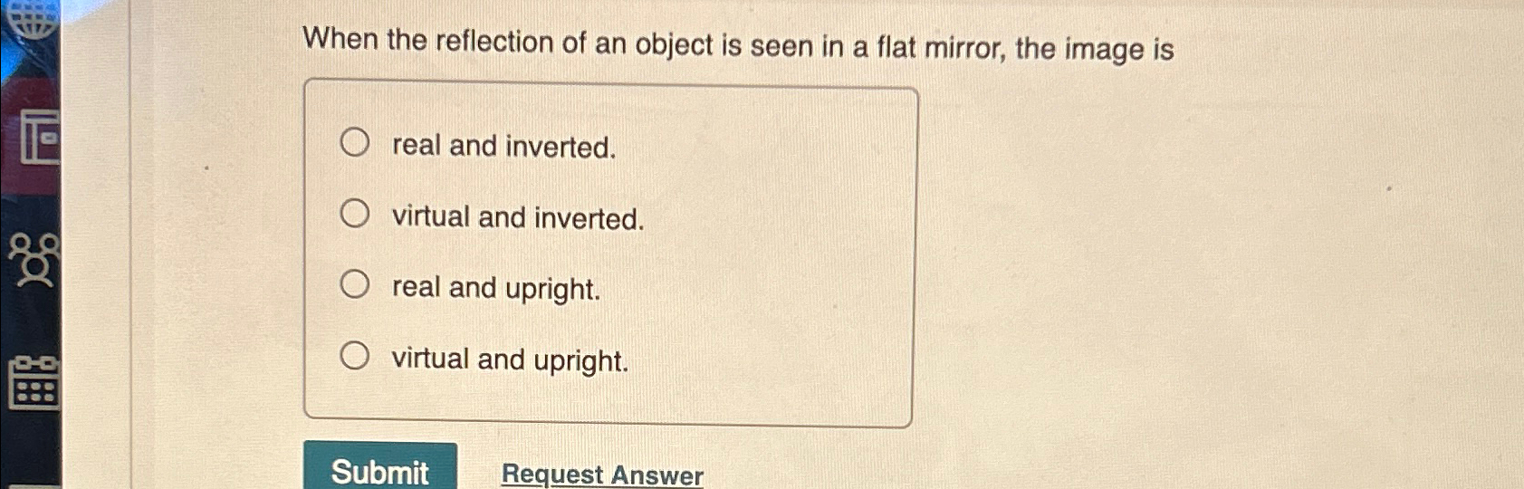 Solved When the reflection of an object is seen in a flat | Chegg.com