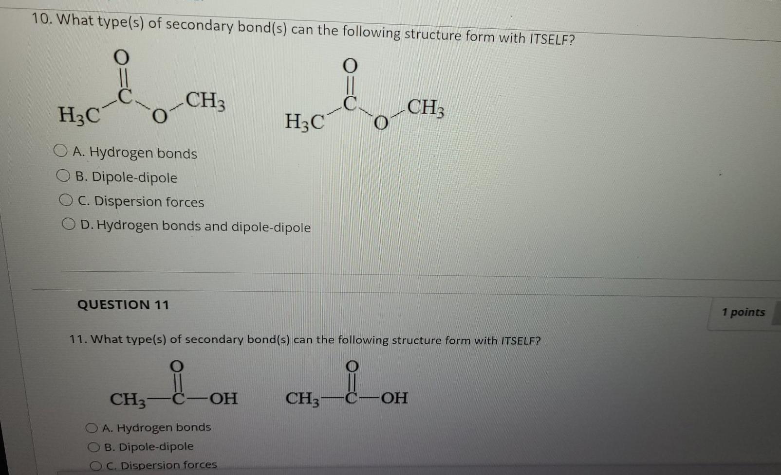Solved 10. What type(s) of secondary bond(s) can the | Chegg.com