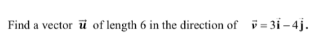 Solved Find a vector vec(u) ﻿of length 6 ﻿in the direction | Chegg.com