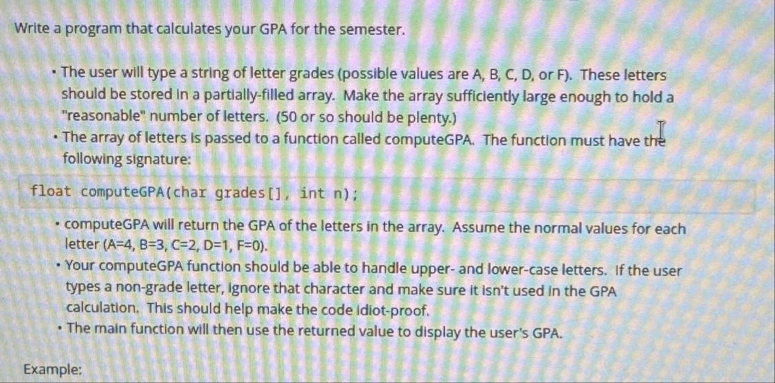 Solved Write a program that calculates your GPA for the | Chegg.com