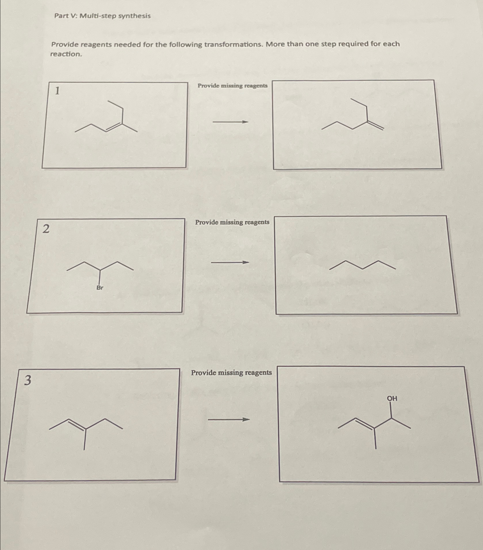 Solved Part V: Multi-step synthesisProvide reagents needed | Chegg.com