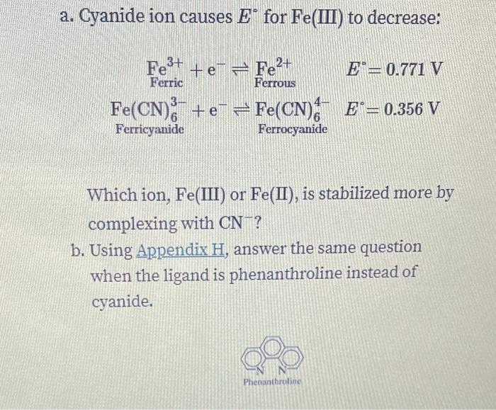 Solved a. Cyanide ion causes E∘ for Fe (III) to decrease: | Chegg.com