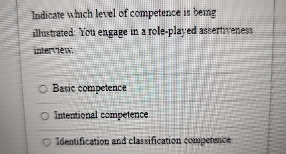 Solved Indicate which level of competence is | Chegg.com
