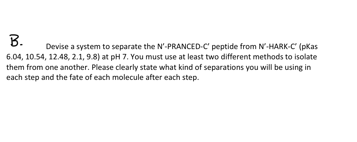 Solved B.Devise a system to separate the N'-PRANCED-C' | Chegg.com